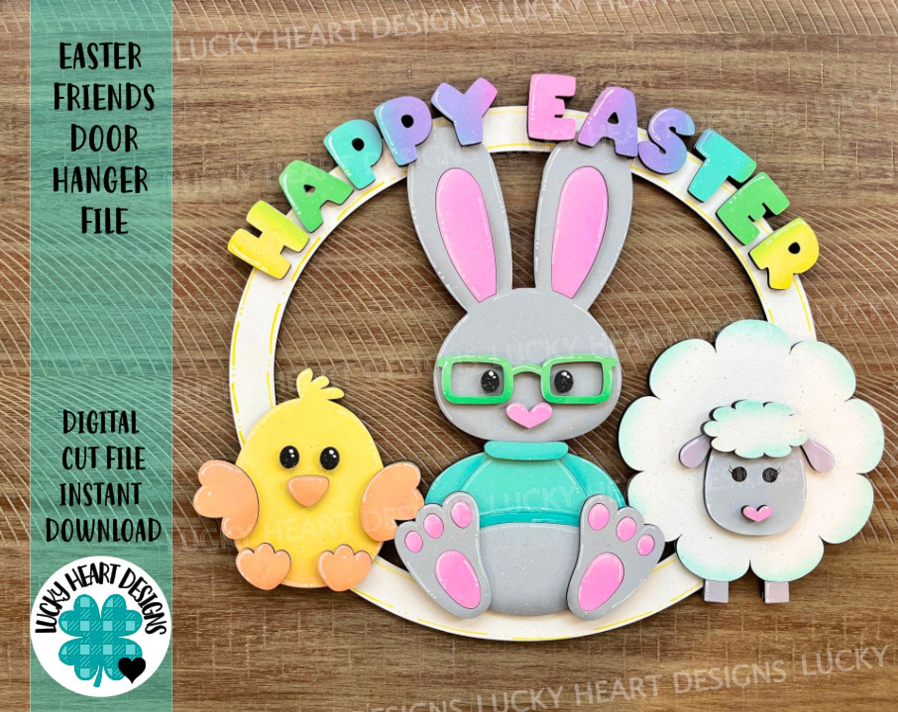 Easter Friends Door Hanger File SVG, Glowforge, LuckyHeartDesignsCo ...