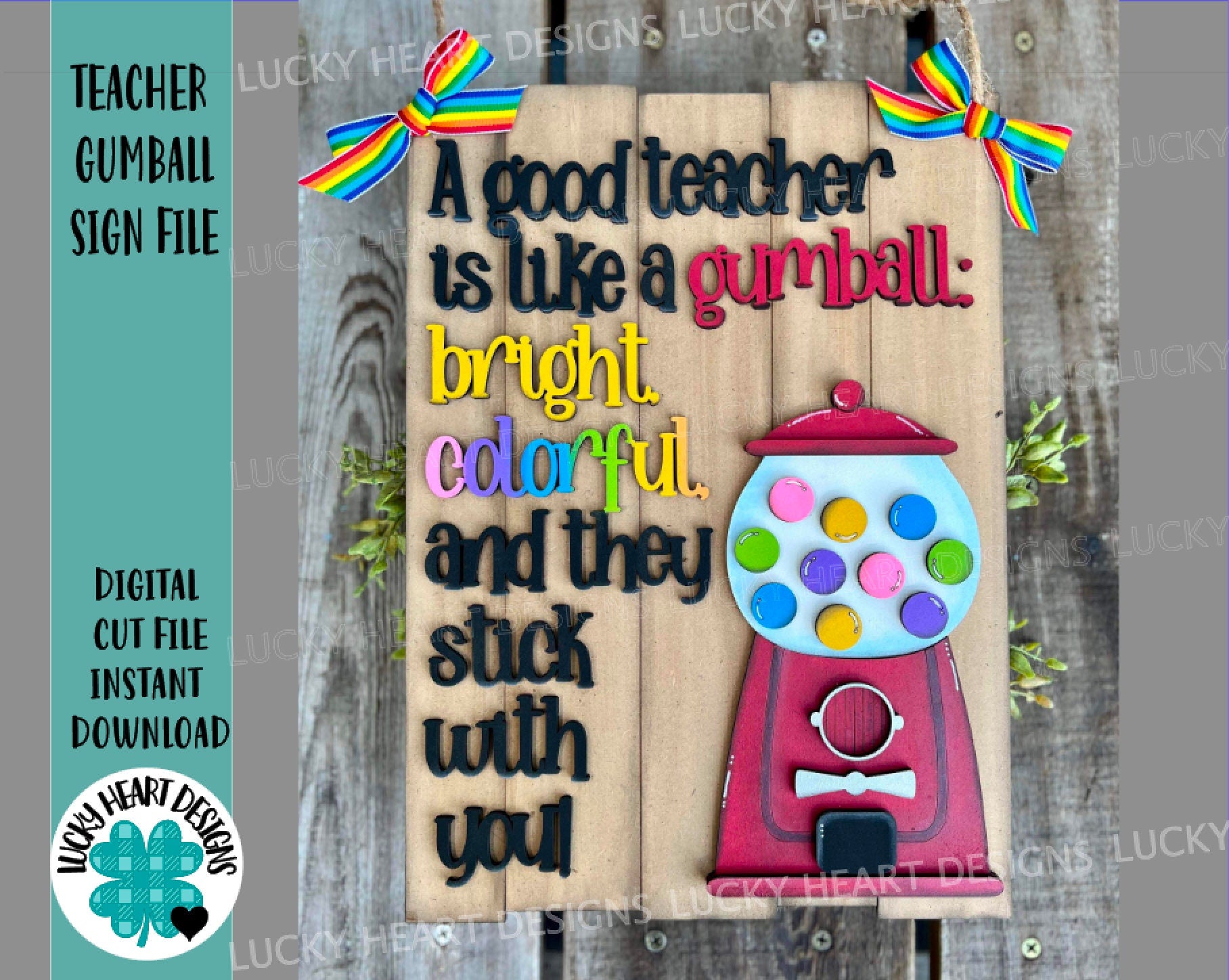 Teacher Gumball Sign File SVG, Glowforge, door hanger school , LuckyHe ...